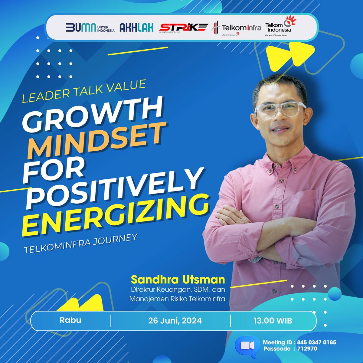 LEADER TALK VALUE DIREKTUR KEUANGAN, SDM & MANAJEMEN RISIKO TELKOMINFRA ...